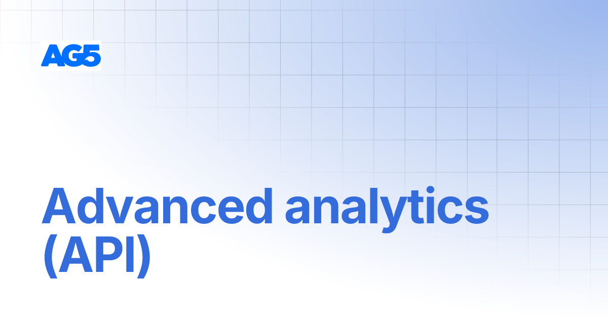 Advanced analytics (API) | AG5.com